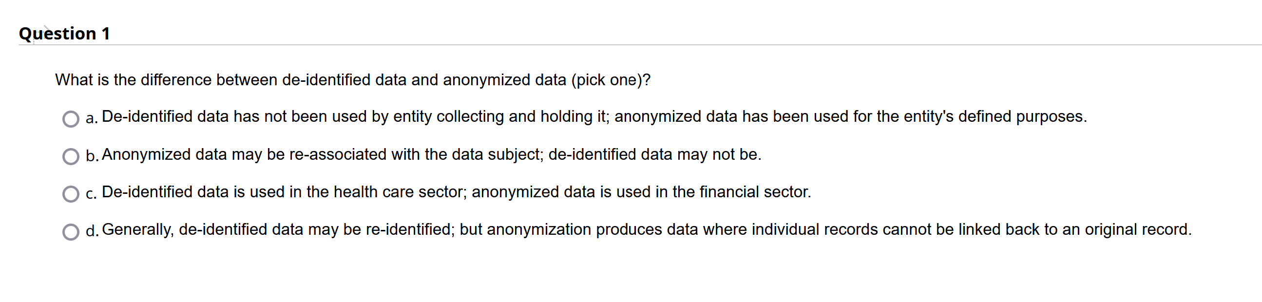 Solved What is the difference between de-identified data and | Chegg.com