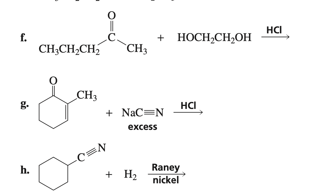 Solved НСІ f. C CH3CH2CH2 + HOCH2CH2OH CH3 g. CH3 + NaC=N | Chegg.com