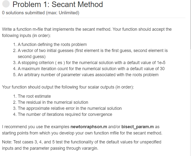 Solved Problem 1: Secant Method O solutions submitted (max: | Chegg.com