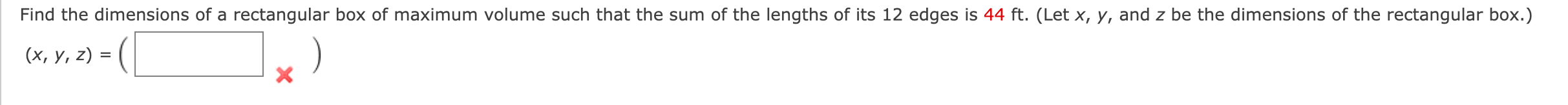 Solved Find the dimensions of a rectangular box of maximum | Chegg.com