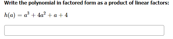 Solved Write the polynomial in factored form as a product of | Chegg.com