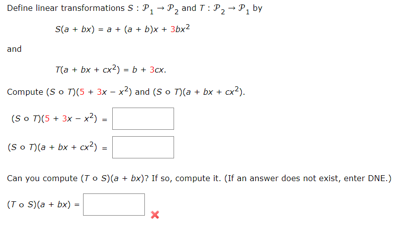 Solved Define linear transformations S:P1→P2 and T:P2→P1 by | Chegg.com