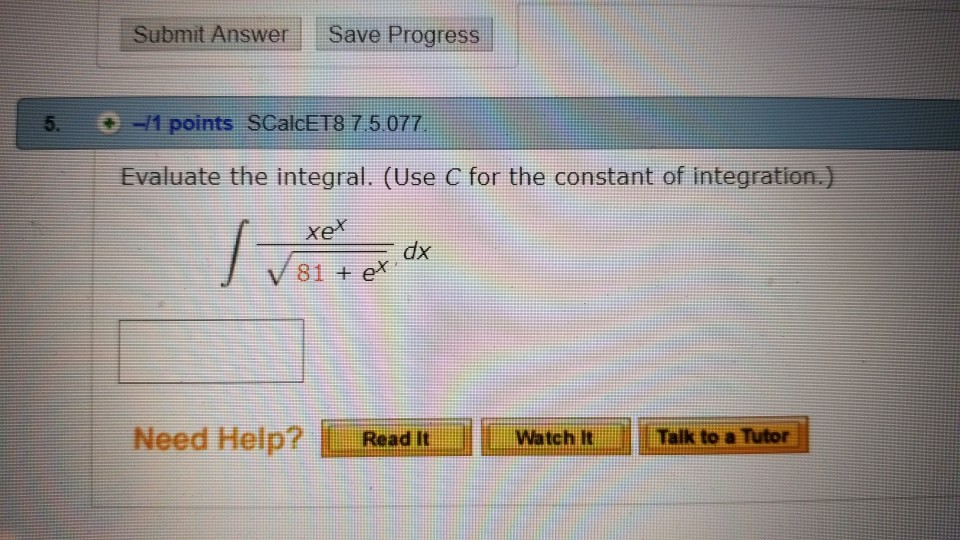 Solved Submit Answer Save Progress 01 points SCalcET8 7.5 | Chegg.com