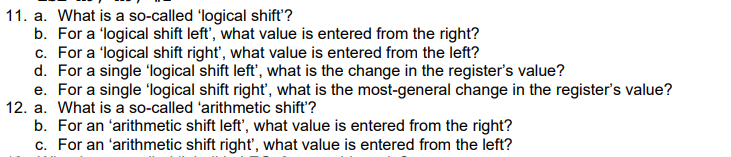 11. a. What is a so-called 'logical shift? b. For a | Chegg.com