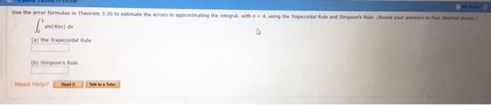 Solved Use the error formulas in Theorem 5.20 to estimate | Chegg.com