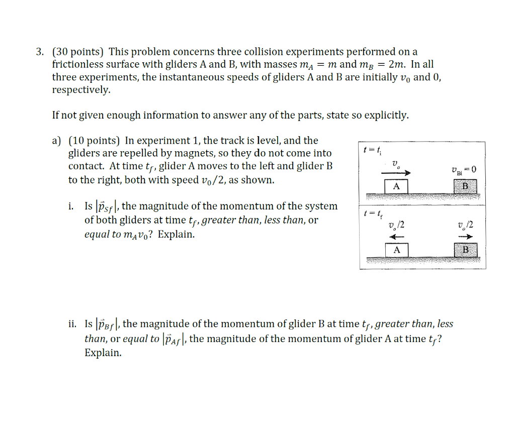 Solved 3. (30 points) This problem concerns three collision | Chegg.com