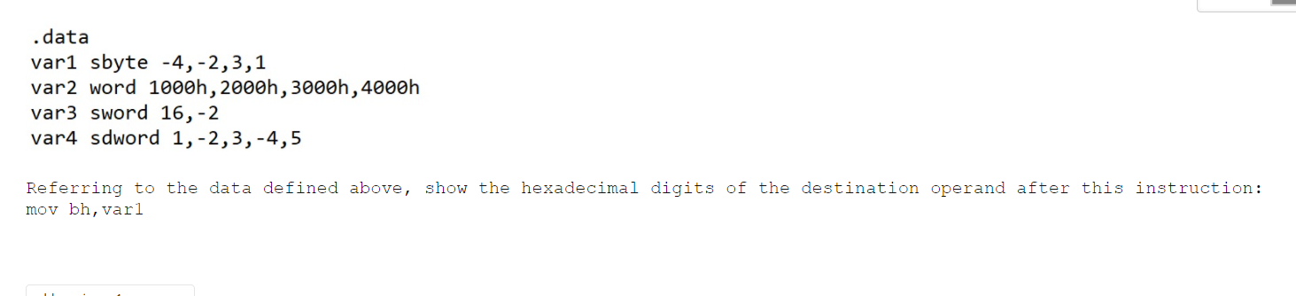 Solved .data var1 sbyte -4,-2,3,1 var2 word 1000h, 2000h, | Chegg.com