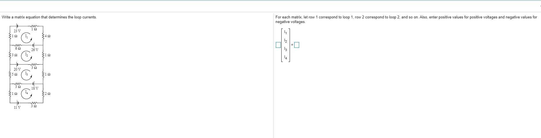 Solved Write a matrix equation that determines the loop | Chegg.com
