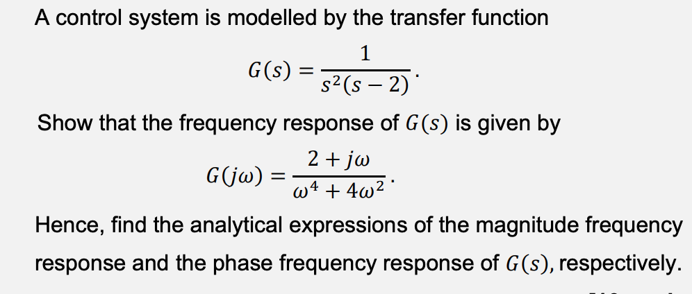 Solved A control system is modelled by the transfer function | Chegg.com