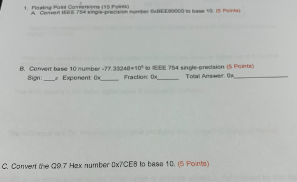 Solved 1. Floating Point Conversions (15 Points) A. Convert | Chegg.com