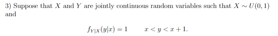 Solved 3) Suppose that X and Y are jointly continuous random | Chegg.com