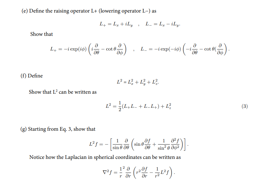 Solved (e) Define the raising operator L+ (lowering operator | Chegg.com