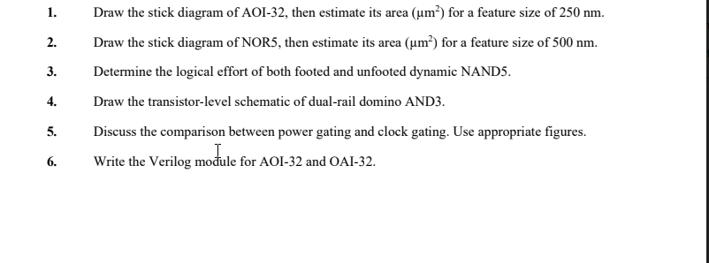 Solved 1. 2. 3. Draw the stick diagram of AOI-32, then | Chegg.com
