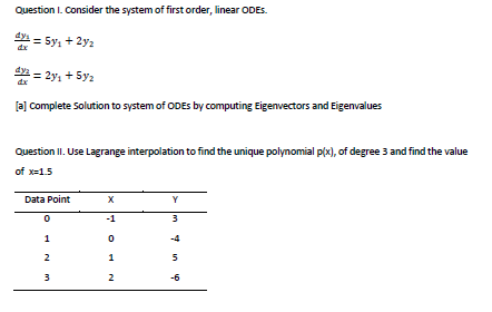 Solved Question I Consider the system of first order, linear | Chegg.com