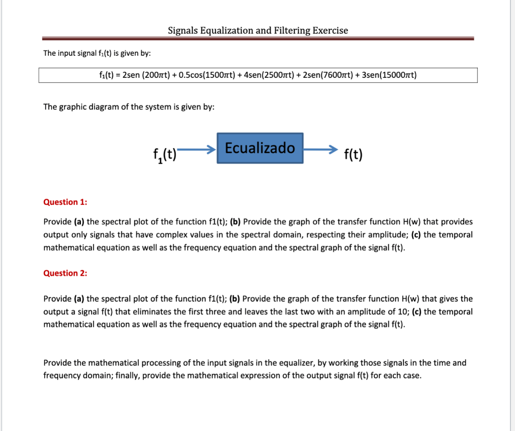 Solved Equalization and Filtering Exercise An equalizer | Chegg.com