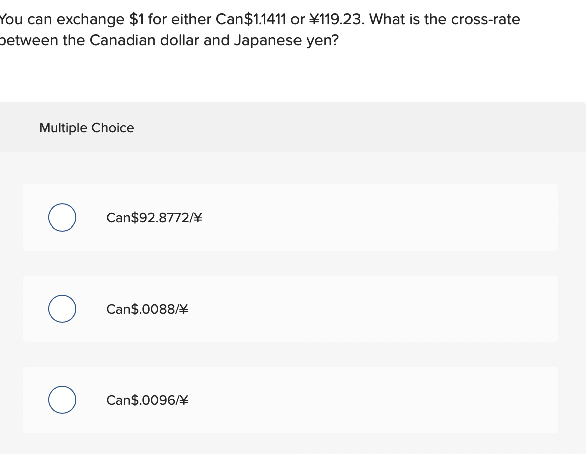 What is the cross rate between the Canadian dollar and Japanese yen ...