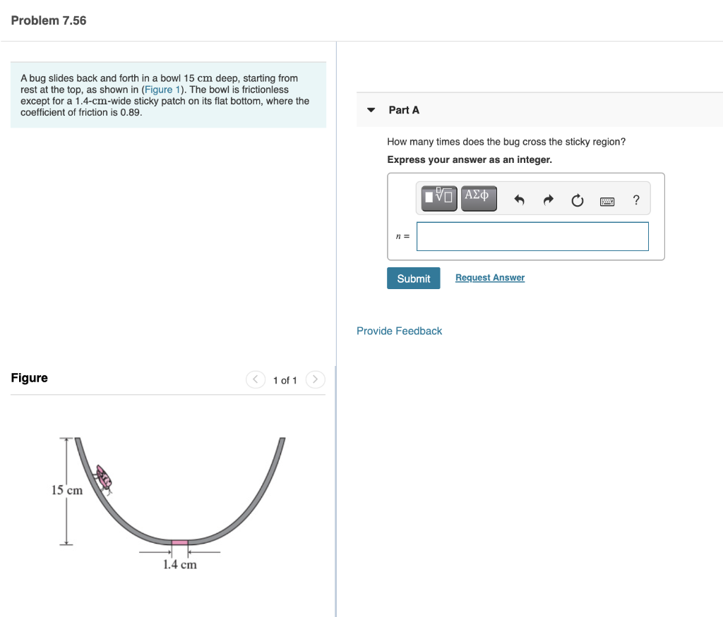 Solved Problem 7.56 A bug slides back and forth in a bowl 15 | Chegg.com