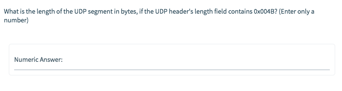 Solved What is the length of the UDP segment in bytes, if | Chegg.com