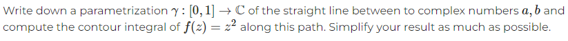 Solved Write down a parametrization γ:[0,1]→C of the | Chegg.com