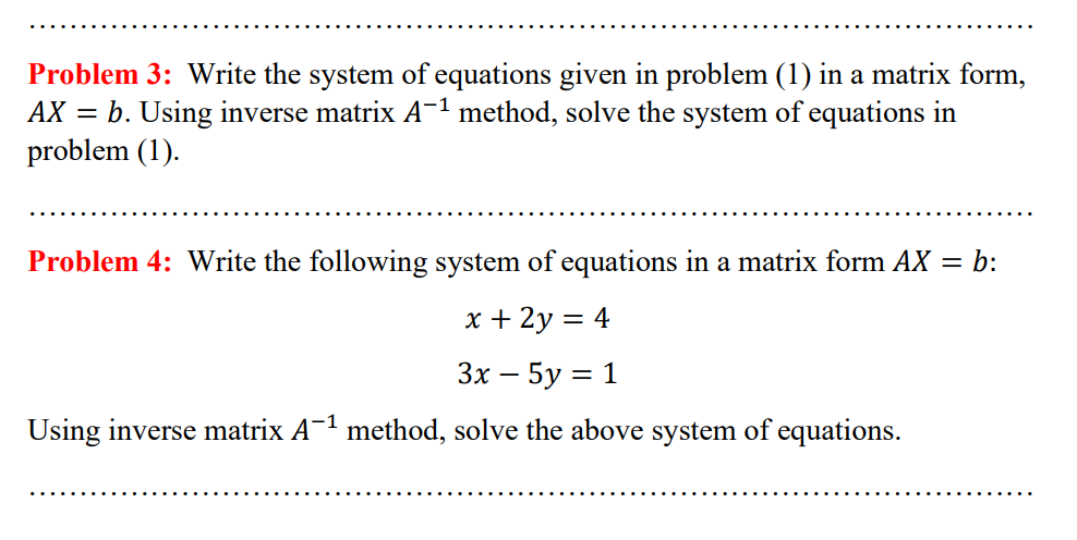 Solved Problem 3: Write the system of equations given in | Chegg.com