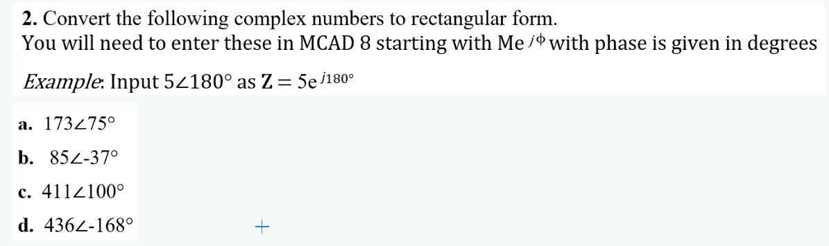 2. Convert the following complex numbers to | Chegg.com