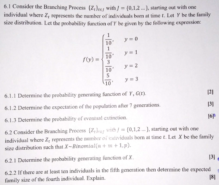 Solved 6.1 ﻿Consider the Branching Process {Zt}tinJ ﻿with | Chegg.com