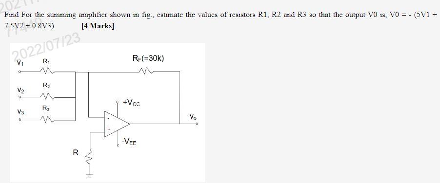 Solved Find For the summing amplifier shown in fig., | Chegg.com