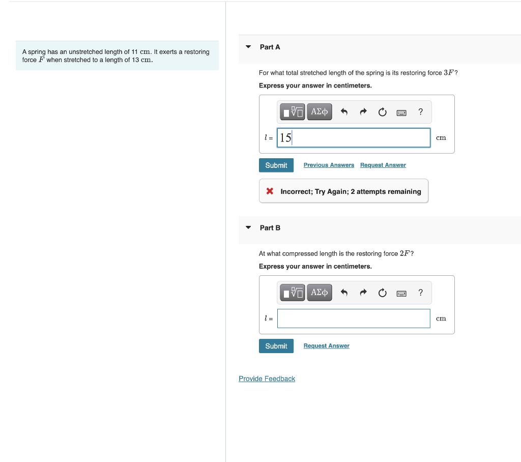Solved A spring has an unstretched length of 11 cm. It | Chegg.com