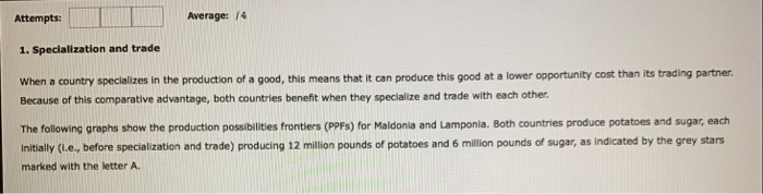 Solved Attempts: Average: 14 1. Specialization and trade | Chegg.com