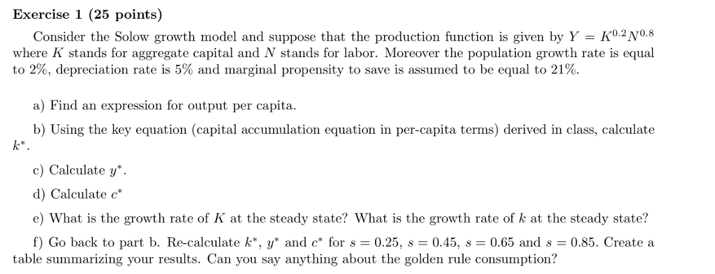 Solved Exercise 1 (25 points) Consider the Solow growth | Chegg.com