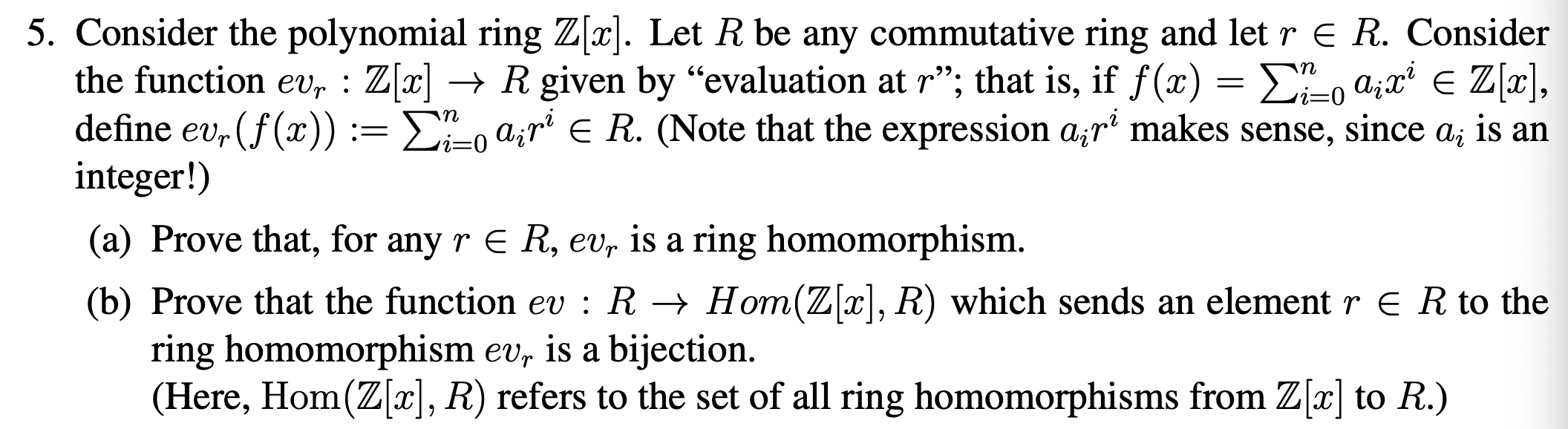 Solved 5. Consider the polynomial ring Z[x]. Let R be any | Chegg.com