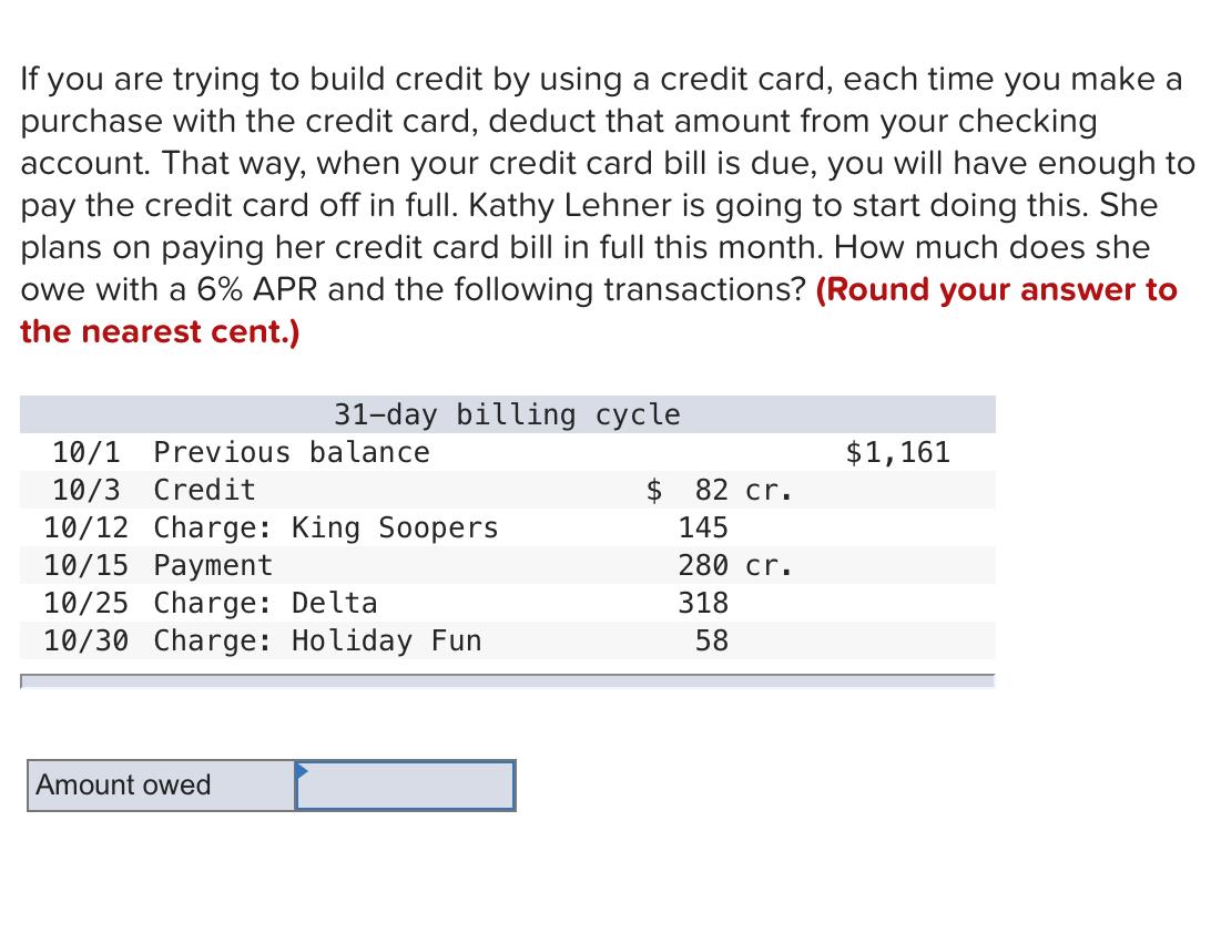 Solved If you are trying to build credit by using a credit | Chegg.com