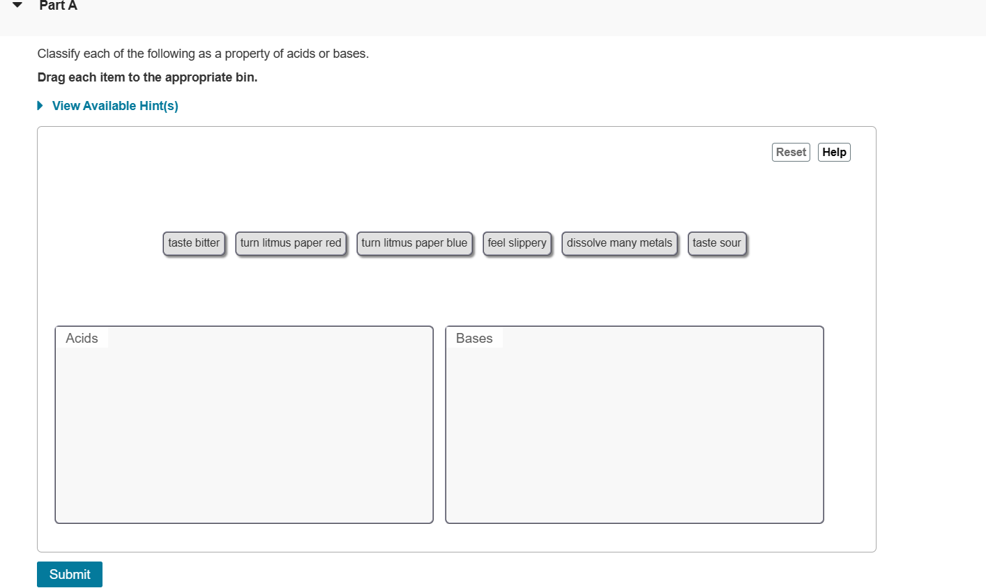 Solved Classify each of the following as a property of acids | Chegg.com