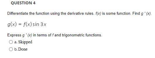 Solved Differentiate the function using the derivative | Chegg.com