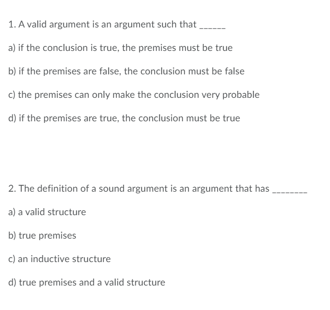 Solved 1. A valid argument is an argument such that a) if | Chegg.com