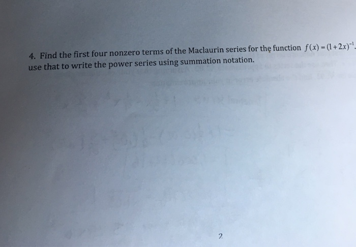 Solved Find the first four nonzero terms of the Maclaurin | Chegg.com