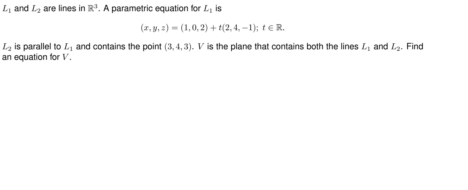 Solved L1 and L2 are lines in R3. A parametric equation for | Chegg.com