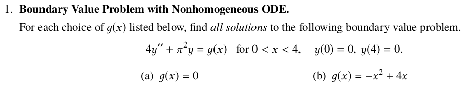 Solved 1. Boundary Value Problem with Nonhomogeneous ODE. | Chegg.com