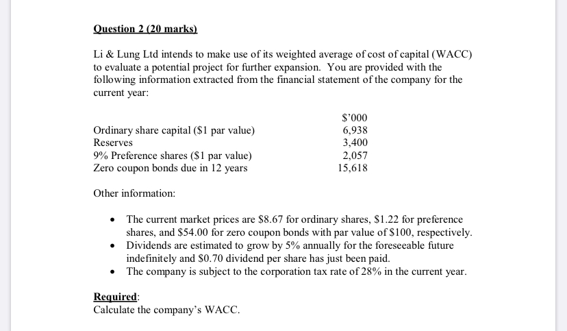 Solved Question 2 (20 marks) Li & Lung Ltd intends to make | Chegg.com