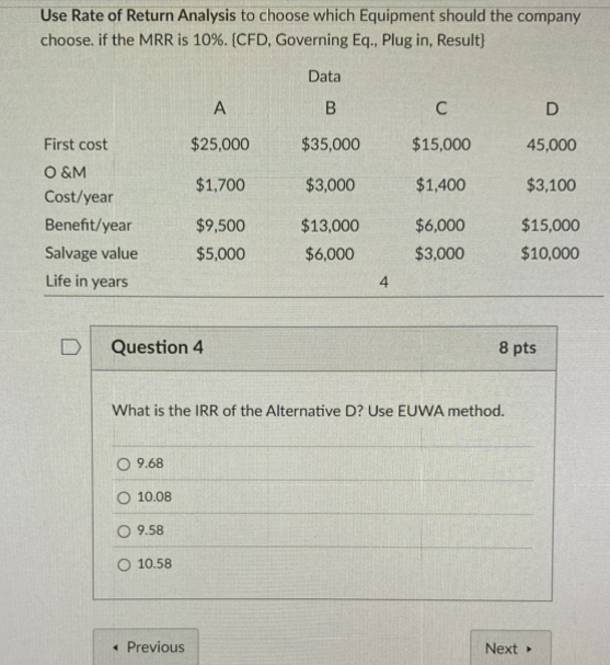 Solved Use Rate of Return Analysis to choose which Equipment | Chegg.com