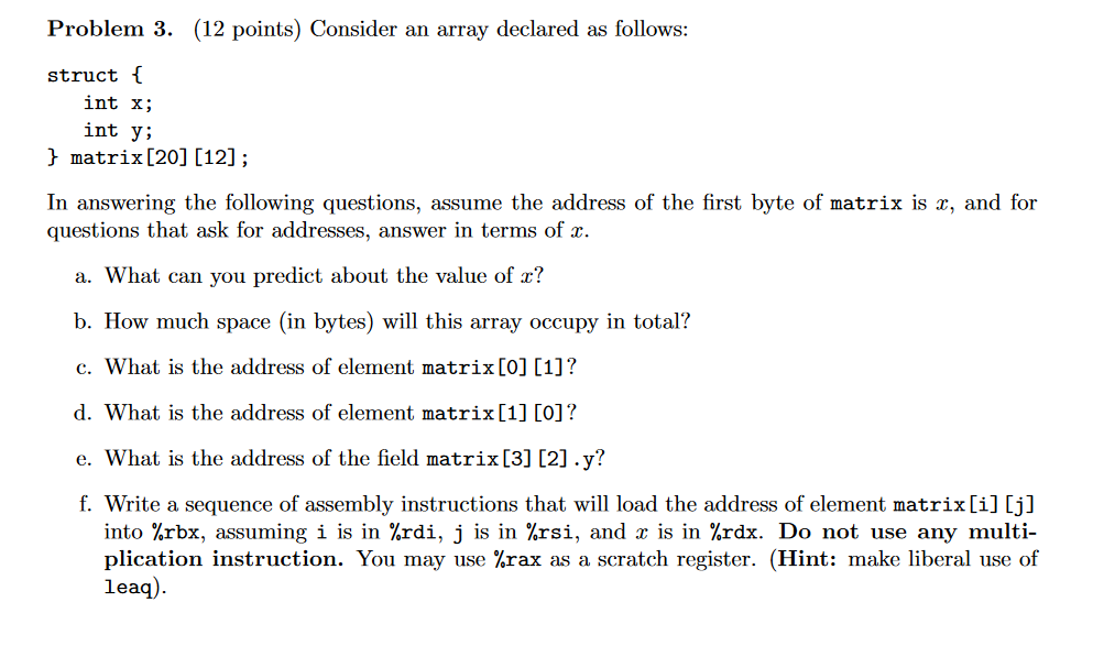 Solved Problem 3. (12 points) Consider an array declared as | Chegg.com