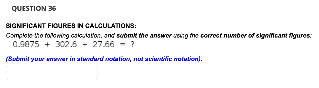 Solved QUESTION 36 SIGNIFICANT FIGURES IN CALCULATIONS: | Chegg.com