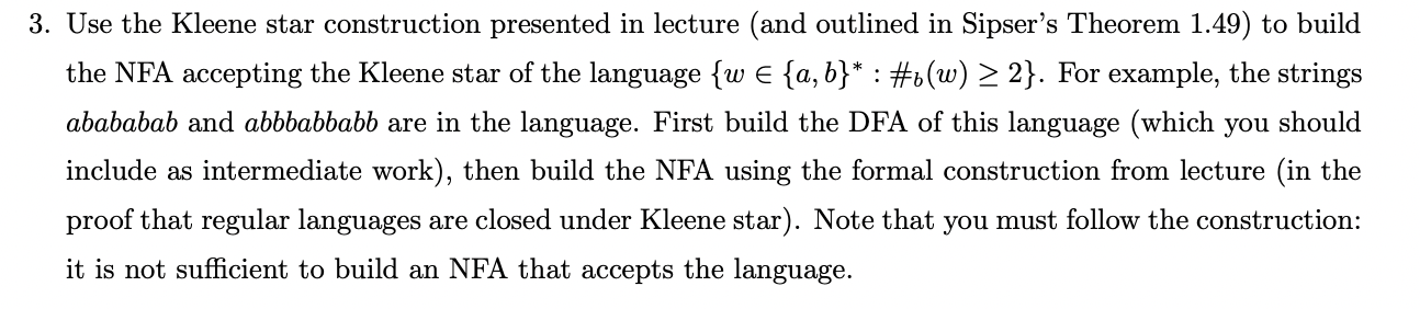 Solved 3. Use the Kleene star construction presented in | Chegg.com