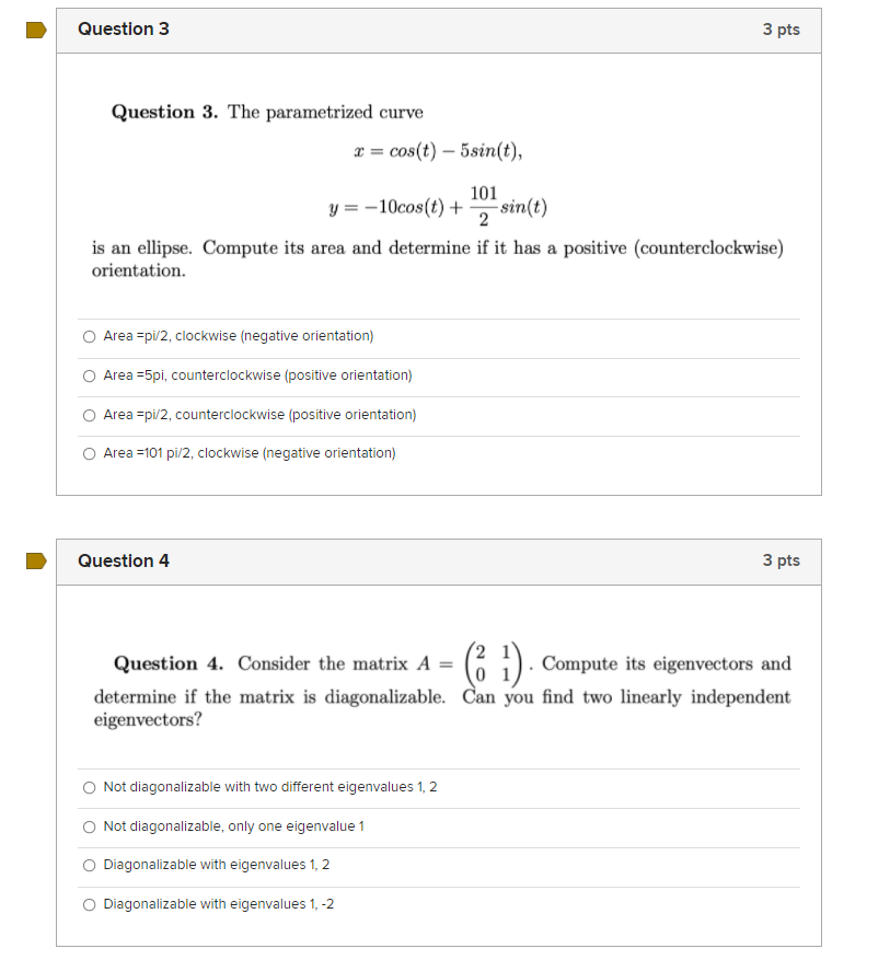 Solved Question 3 3 pts Question 3. The parametrized curve x | Chegg.com
