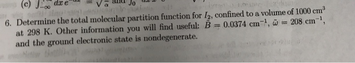 Solved Determine the total molecular partition function for | Chegg.com