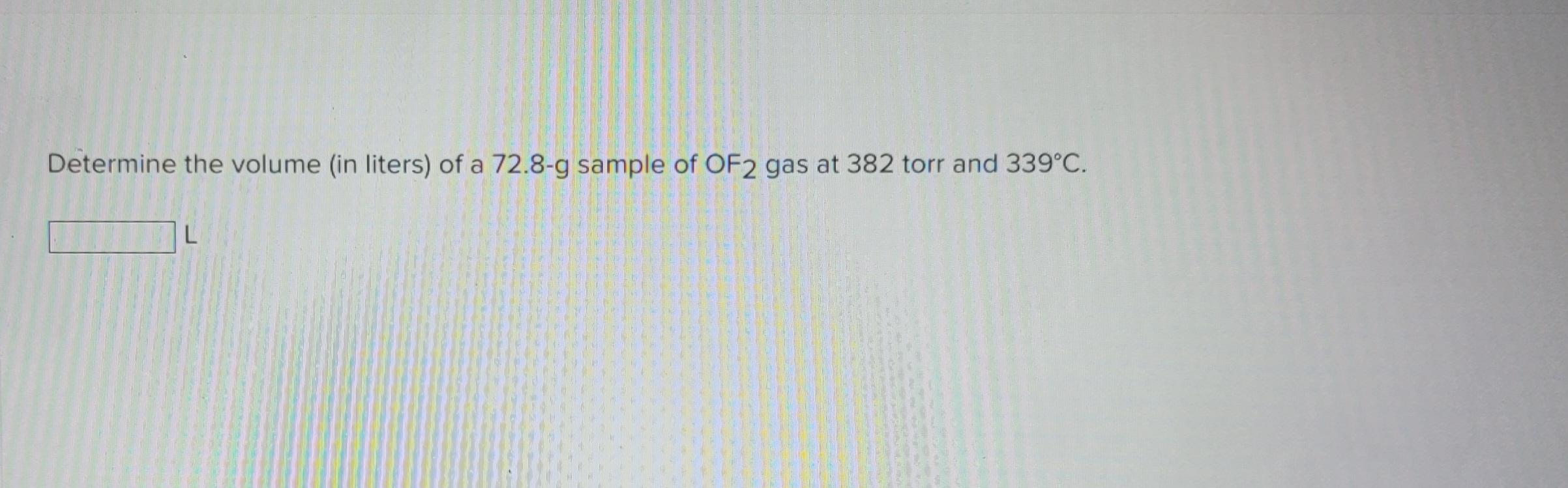 Solved Determine the volume (in liters) of a 72.8-g sample | Chegg.com