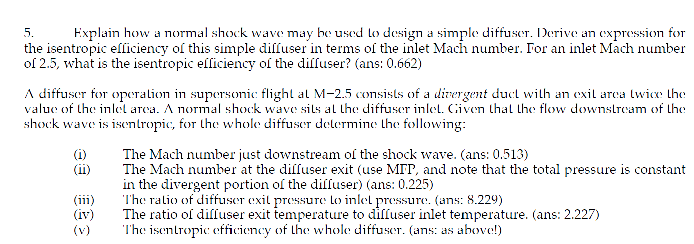 Solved 5. Explain how a normal shock wave may be used to | Chegg.com