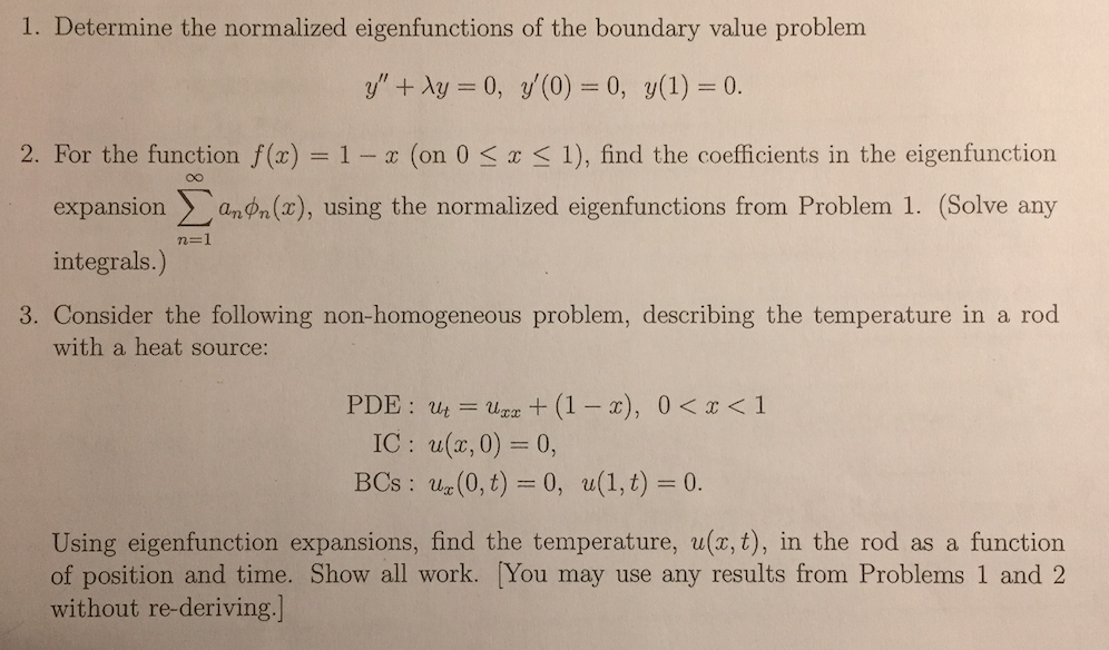 Solved 1. Determine the normalized eigenfunctions of the | Chegg.com