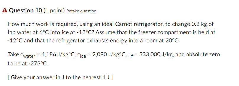 Solved A Question 10 (1 point) Retake question How much work | Chegg.com