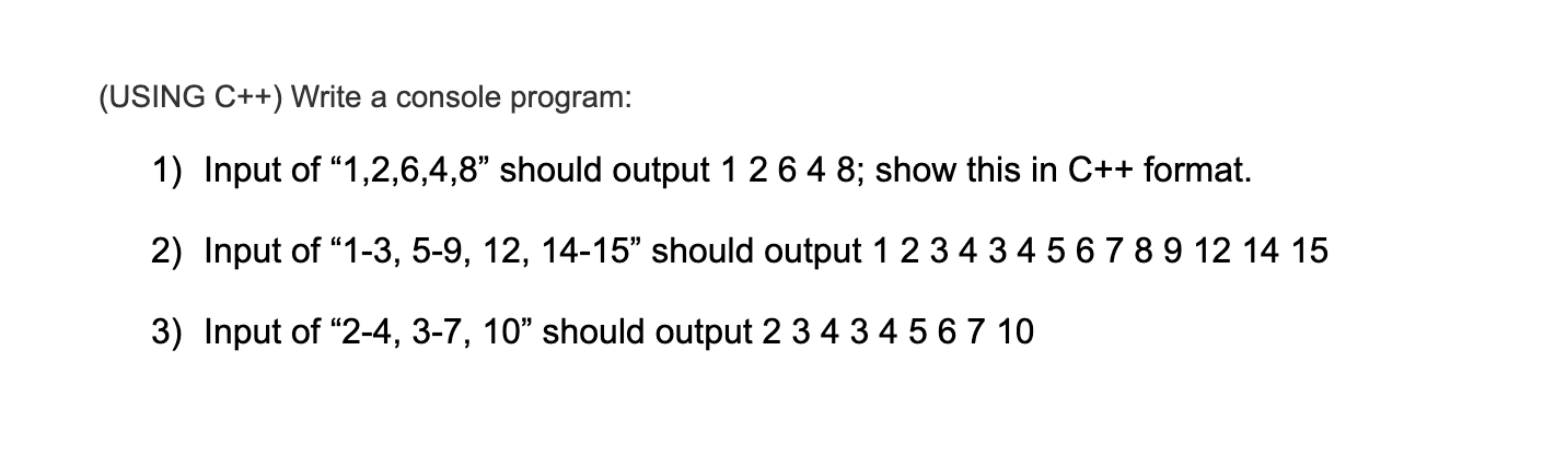 Solved Using C Write A Console Program 1 Input Of 5931